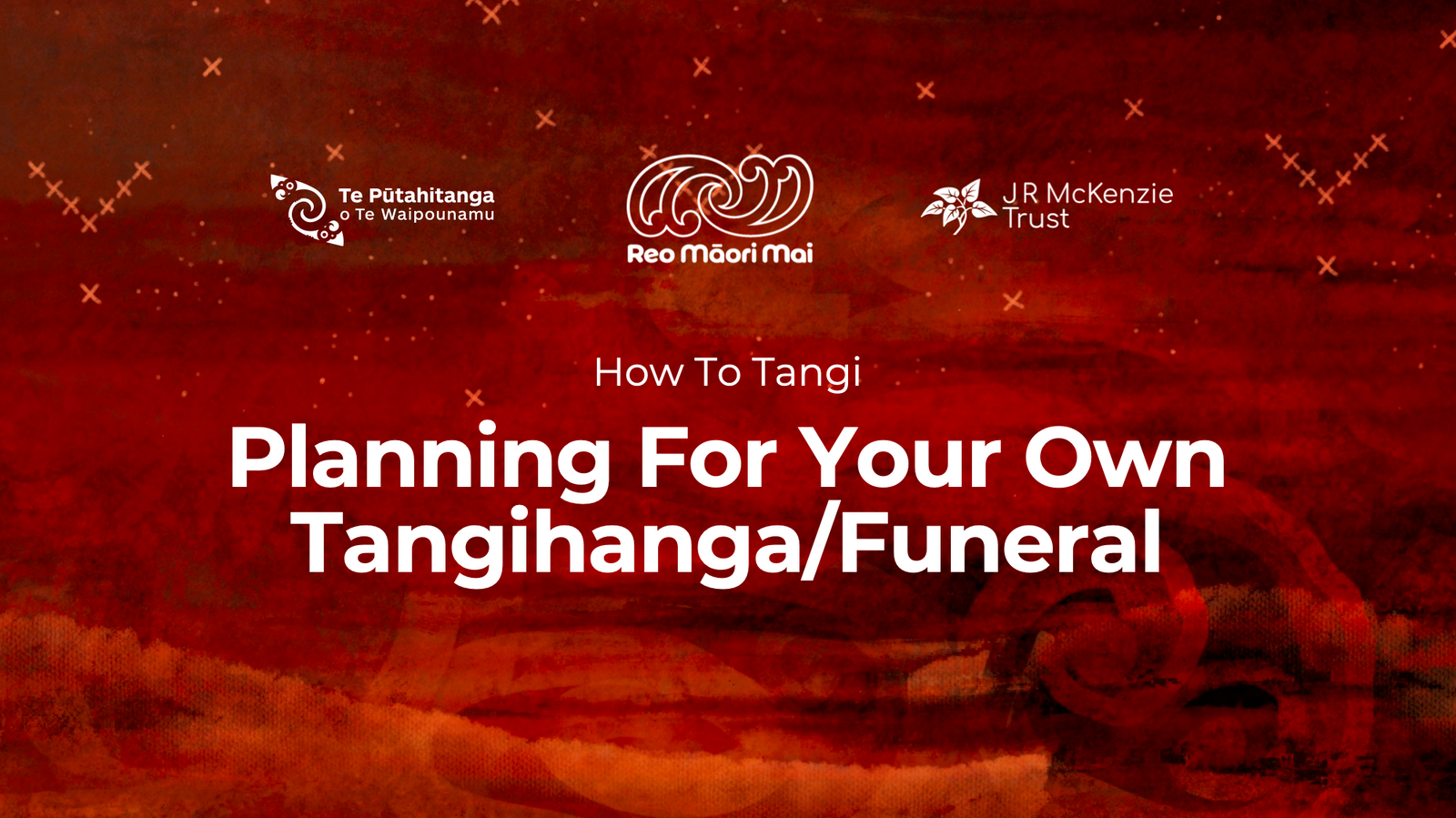 How To Tangi: Planning For Your Own Tangi/Funeral